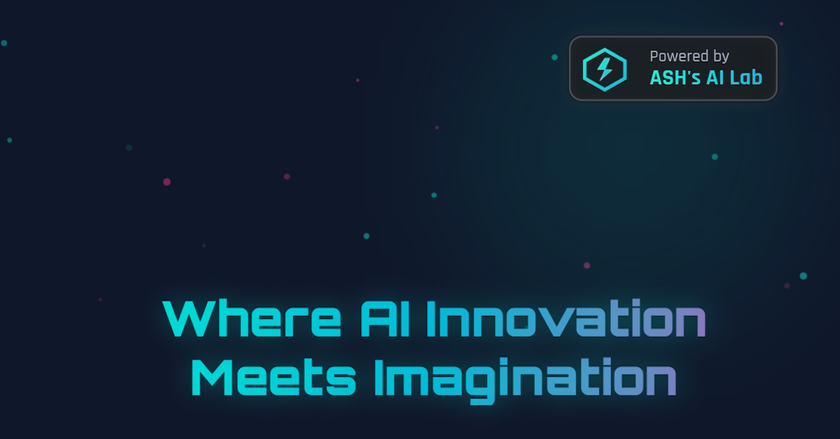 ASH's AI Labs | Innovative AI Development & Custom GenAI Solutions